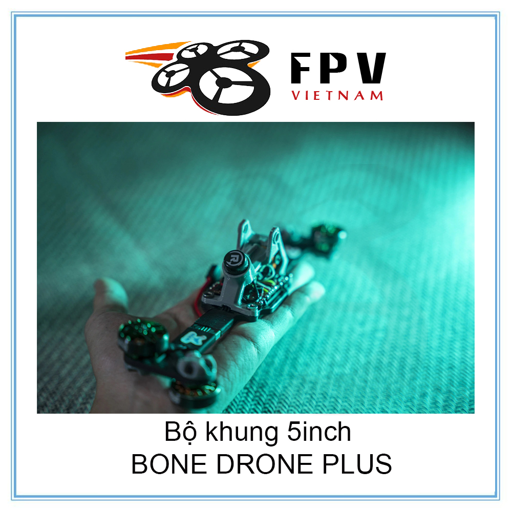 Bộ khung 5inch BONE DRONE PLUS